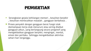 PENCEGAHAN DAN PENGOBATAN DEMENSIA ALZHEIMER.pptx