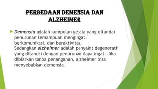 PENCEGAHAN DAN PENGOBATAN DEMENSIA ALZHEIMER.pptx