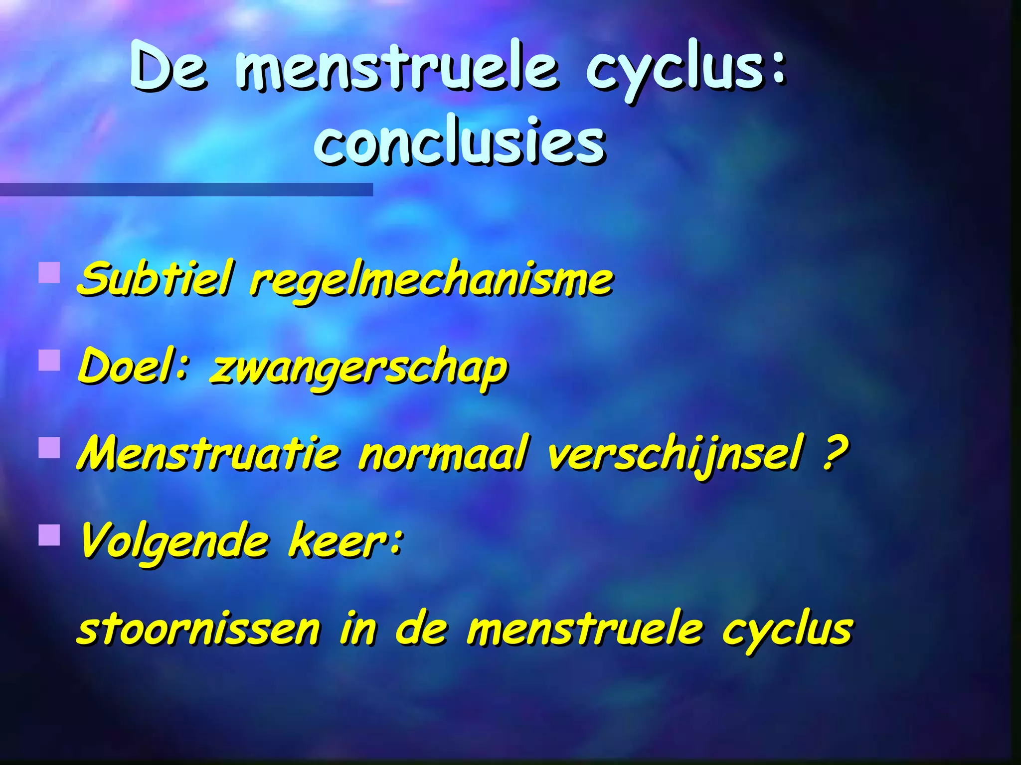 De menstruele cyclus | PPT