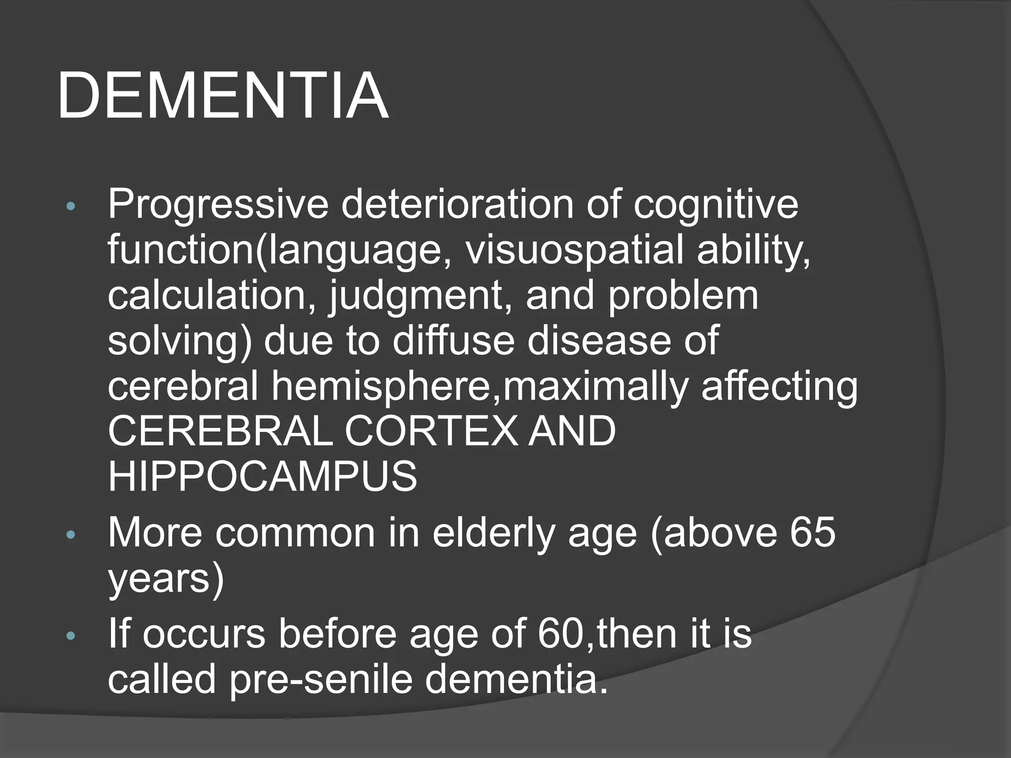 Dementia ppt. DR HUDA BUKHARI | PPT