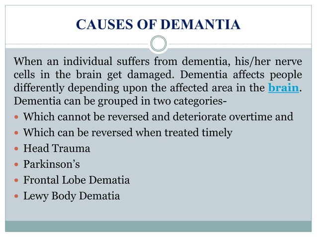 Dementia : Symptoms, Causes and Treatment | PPTX