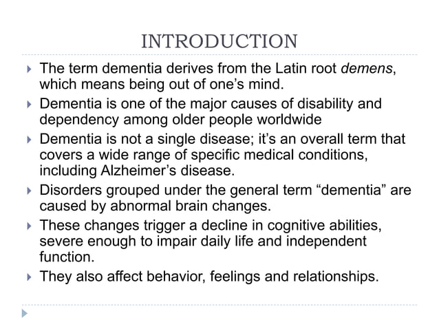 Dementia | PPTX | Brain and Nervous System Disorders | Diseases and Conditions