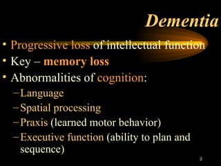 Dementia And Memory Disturbances | PPT