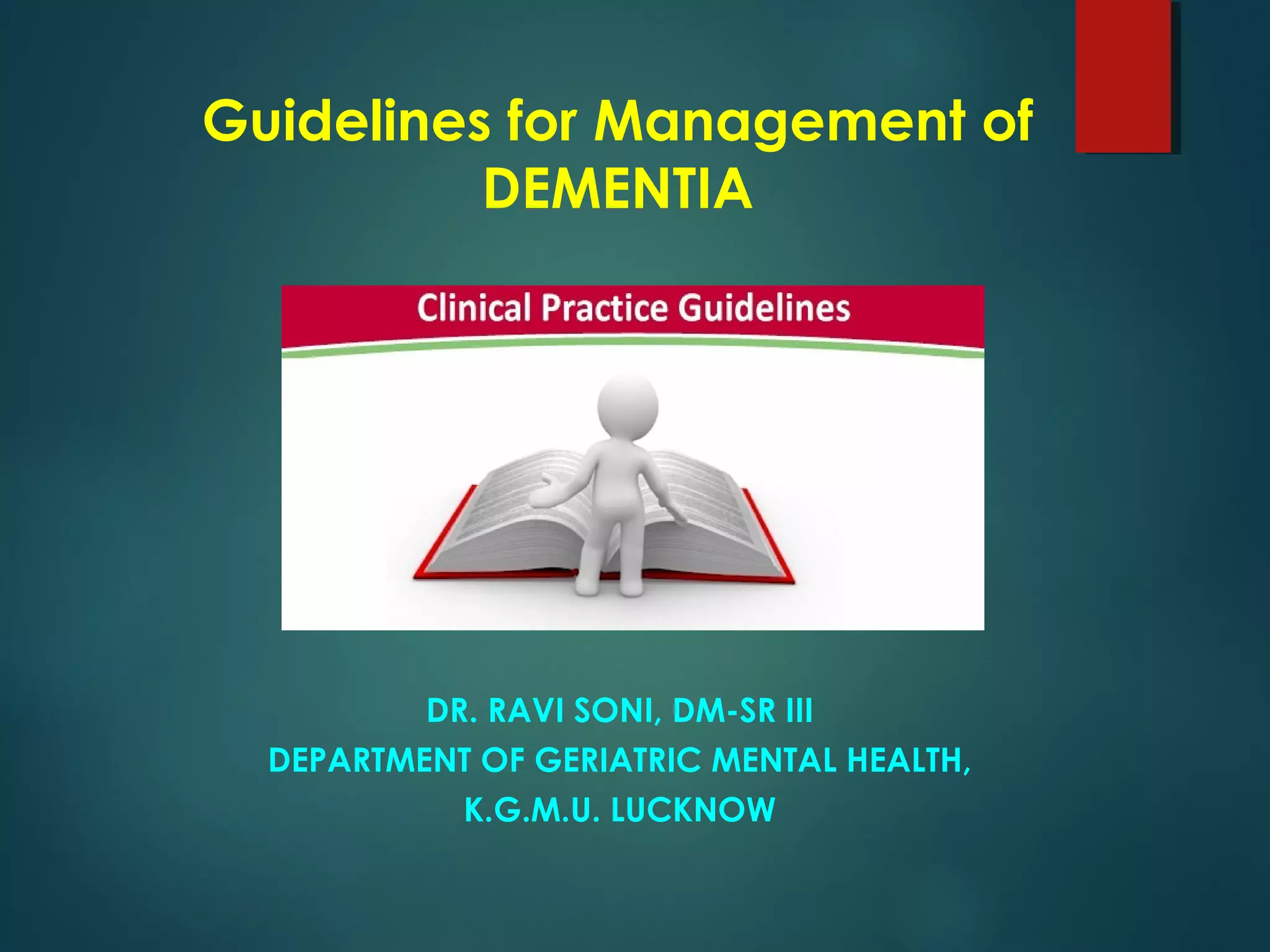 Guidelines for Management of Dementia | PPT