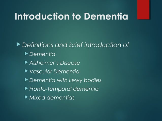 Guidelines for Management of Dementia | PPT | Brain and Nervous System ...