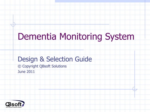 Dementia monitoring system design | PPT