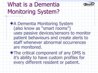 Dementia monitoring system design | PPT