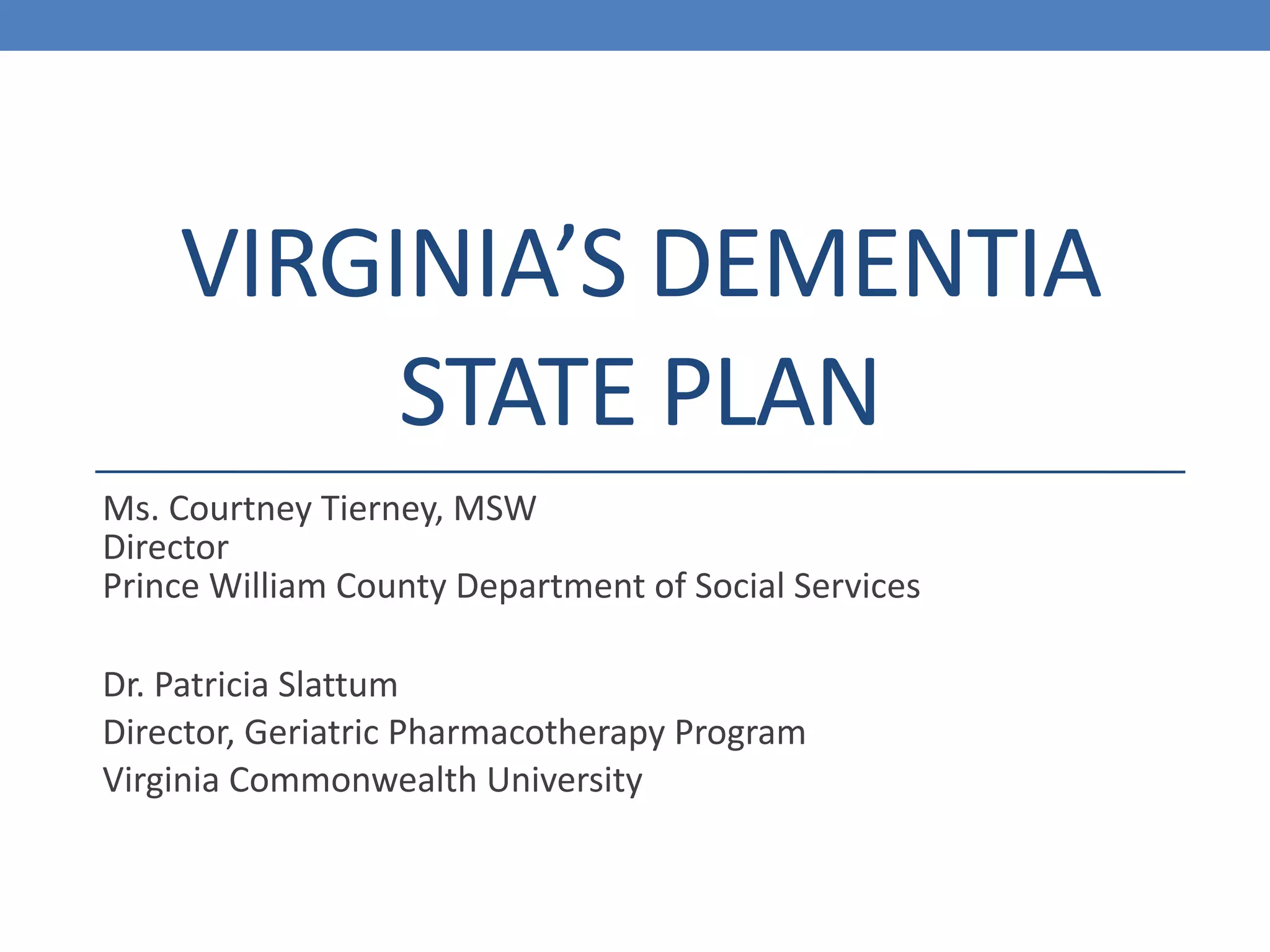 Dementia state plan and innovations in caregiver support and dementia ...