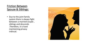 DEMERITS OF JOINT FAMILY SYSTEM.pptx