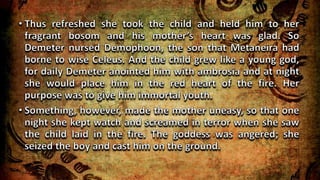 Two Great Gods of Earth: Demeter & Dionysus | PPTX