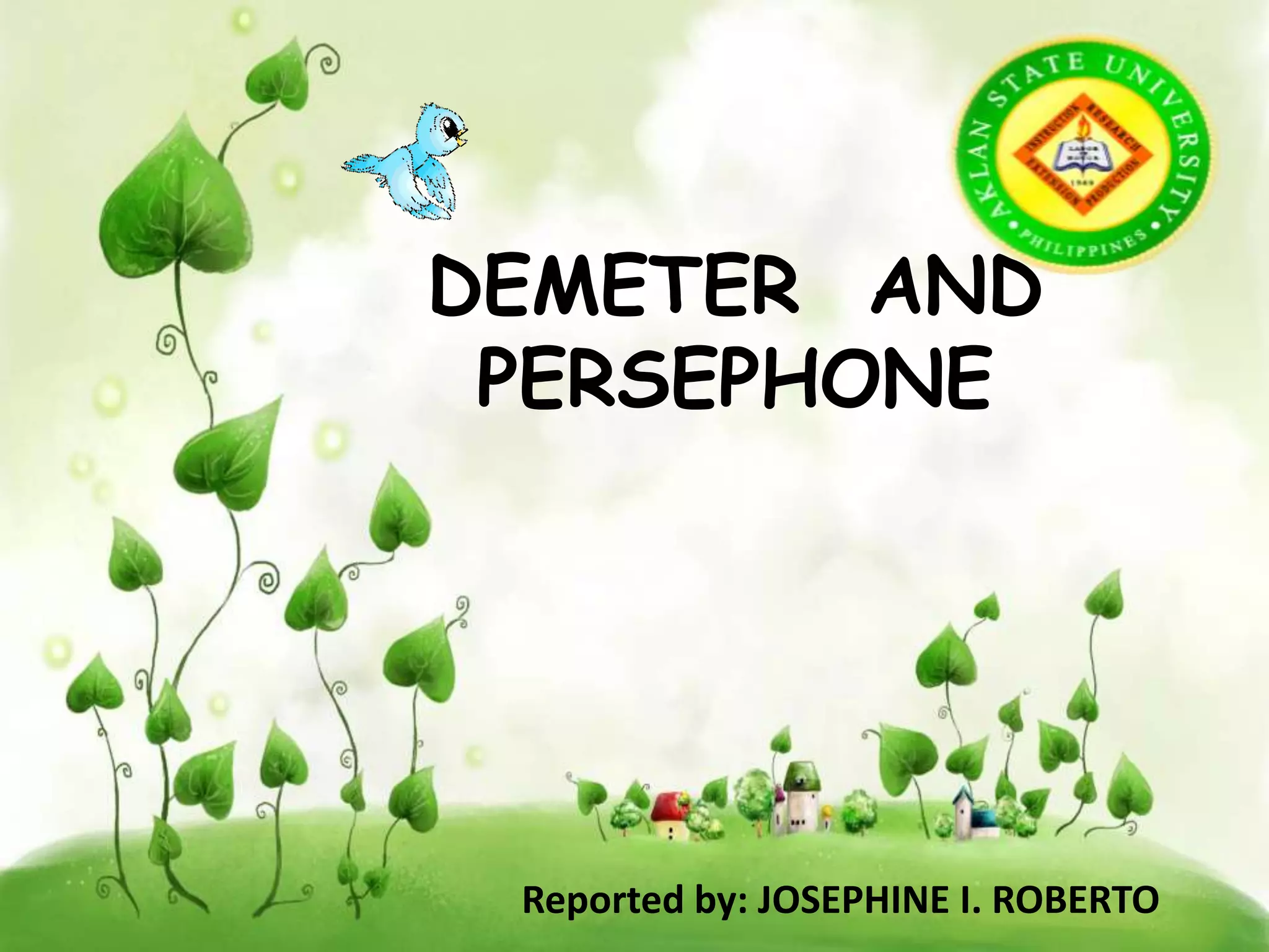 Demeter and Persephone | PPTX | Hinduism | Religion & Spirituality