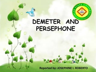 Demeter and Persephone | PPTX | Hinduism | Religion & Spirituality