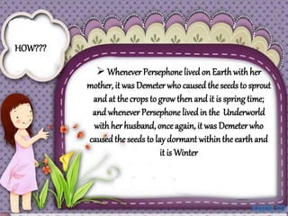 Demeter and Persephone | PPTX | Hinduism | Religion & Spirituality