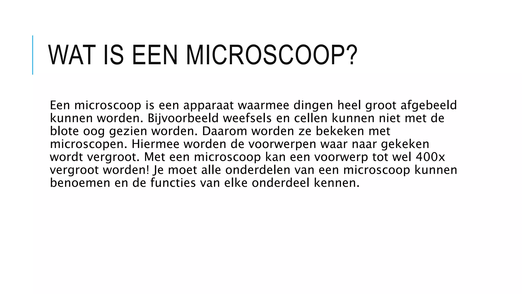 De microscoop | PPTX
