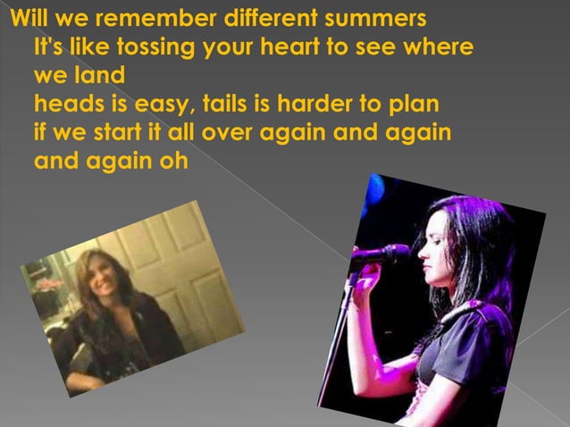 Demi Lovato different summers | PPTX | Contemporary Hits/Pop/Top 40 | Music