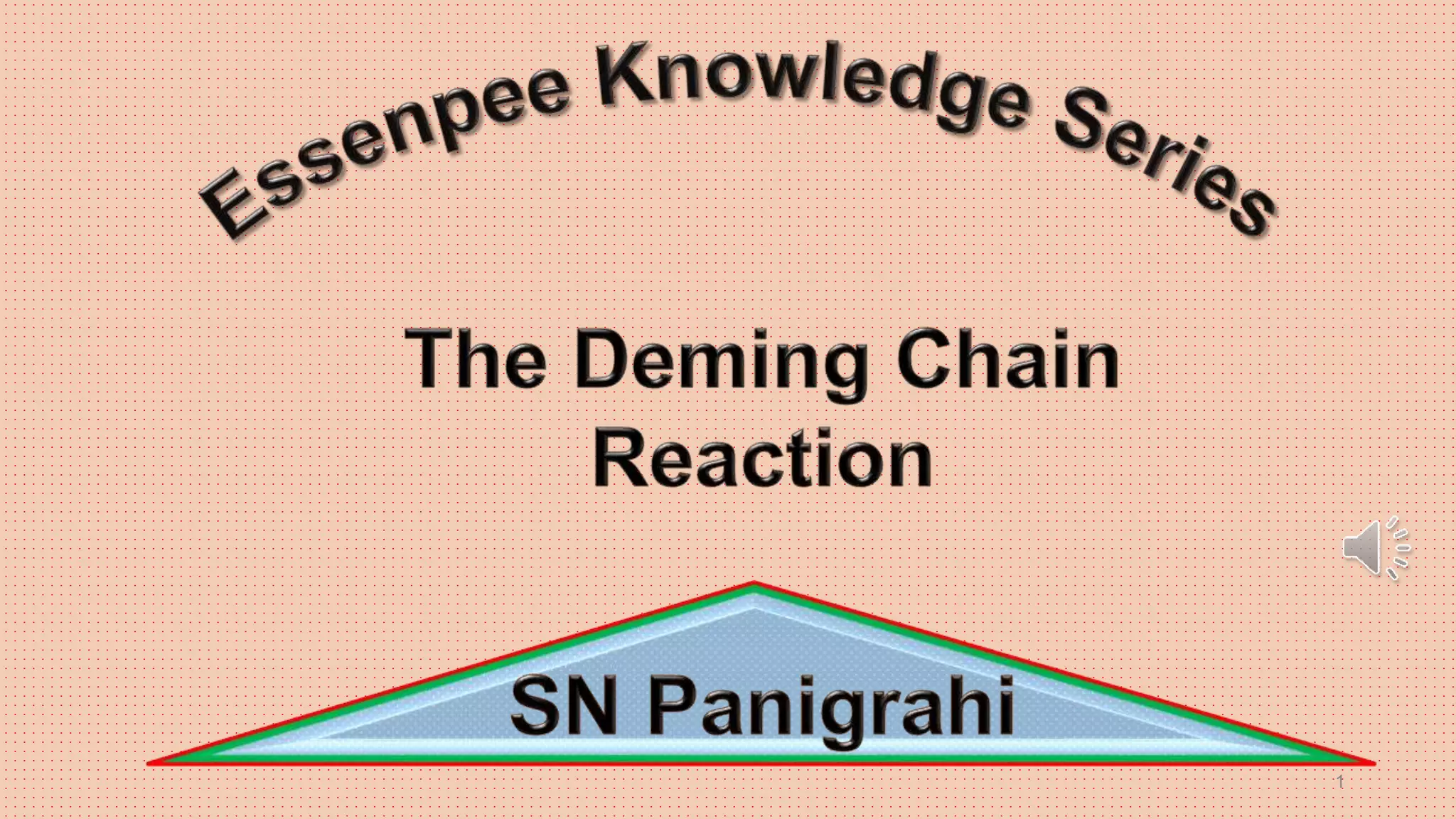 #The Deming Chain Reaction# by SN Panigrahi | PPT