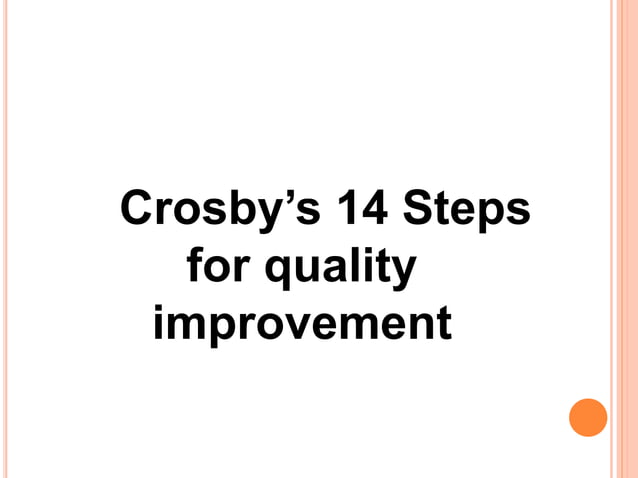 Deming, Crosby, Juran quality improvement principles. | PPT