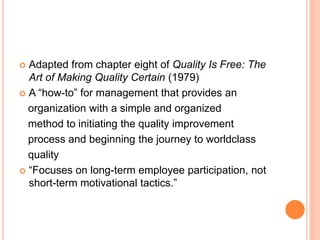 Deming, Crosby, Juran quality improvement principles. | PPT