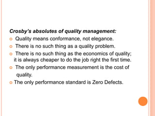 Deming, Crosby, Juran quality improvement principles. | PPTX