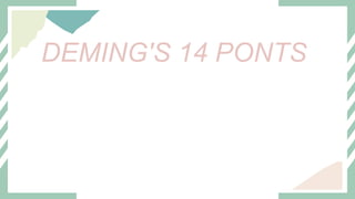 Deming's 14 points | PPT