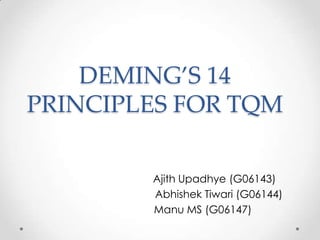 Deming’s 14 principles for tqm | PPTX