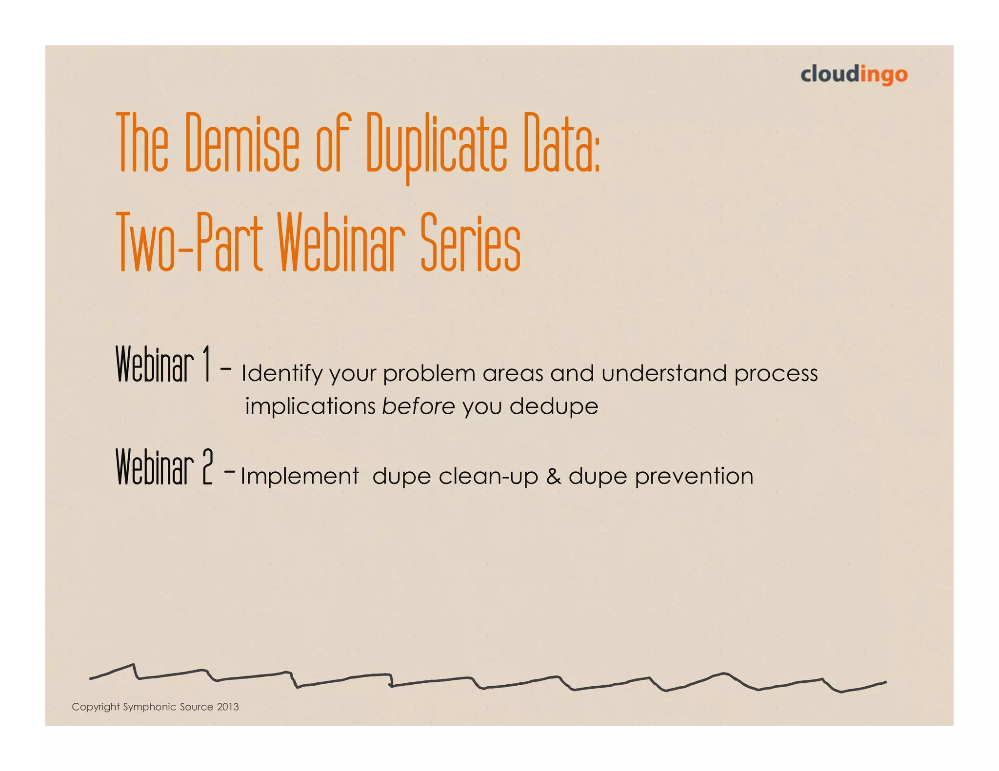 The Demise of Duplicate Data Webinar (Part 1) | PDF