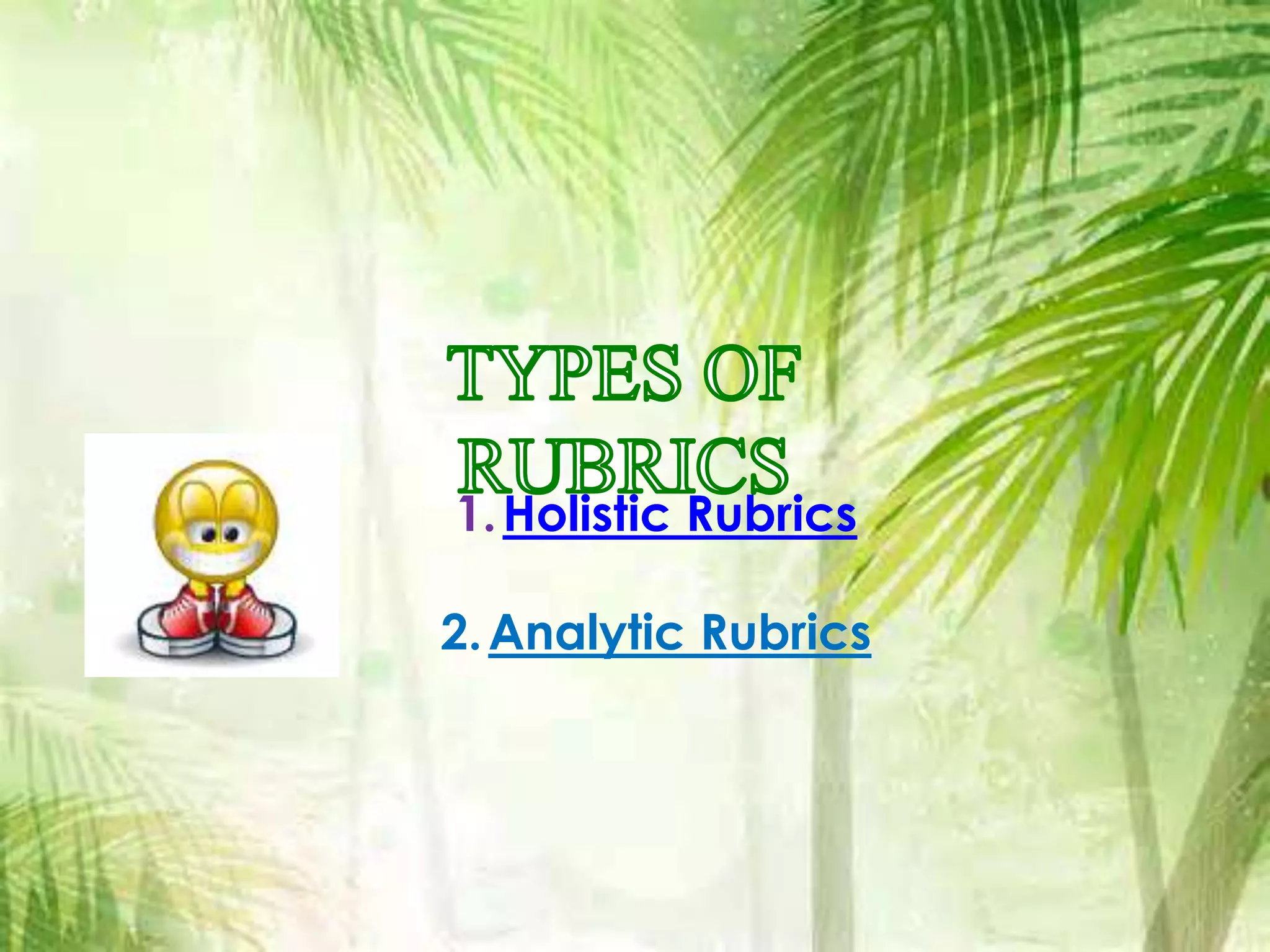 Rubrics (Analytic and Holistic) | PPTX