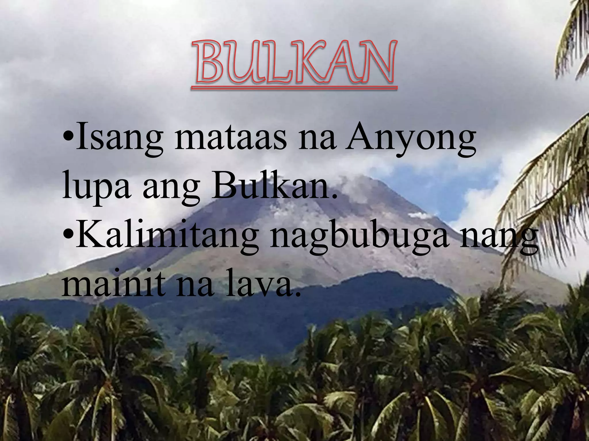 Anyong Lupa Lesson | PPTX