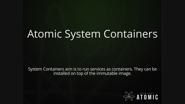 Atomic System Containers | PPT