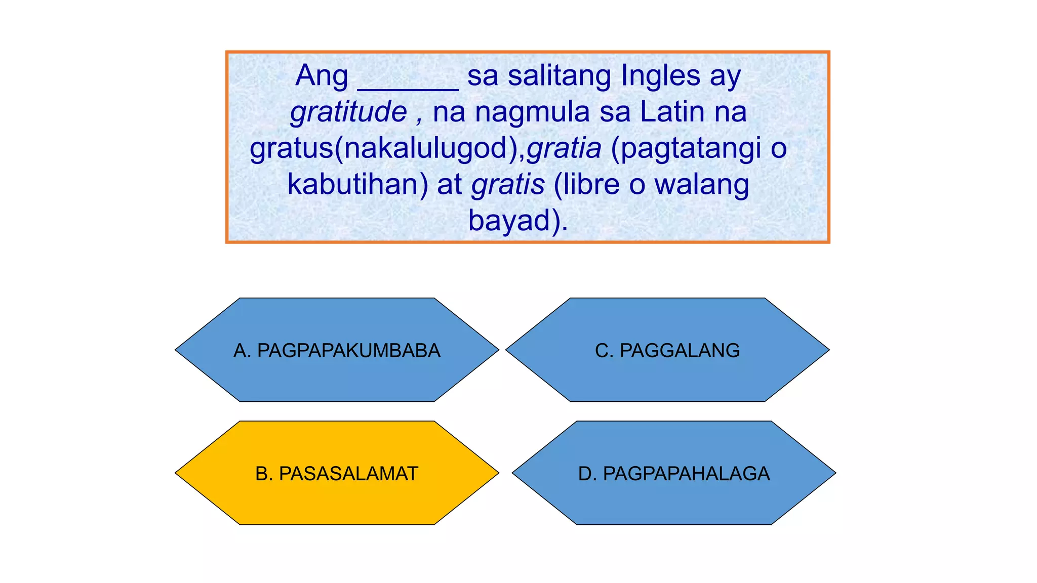 MODUL 11: PAGGAWA NG MABUTI SA KAPWA | PPTX