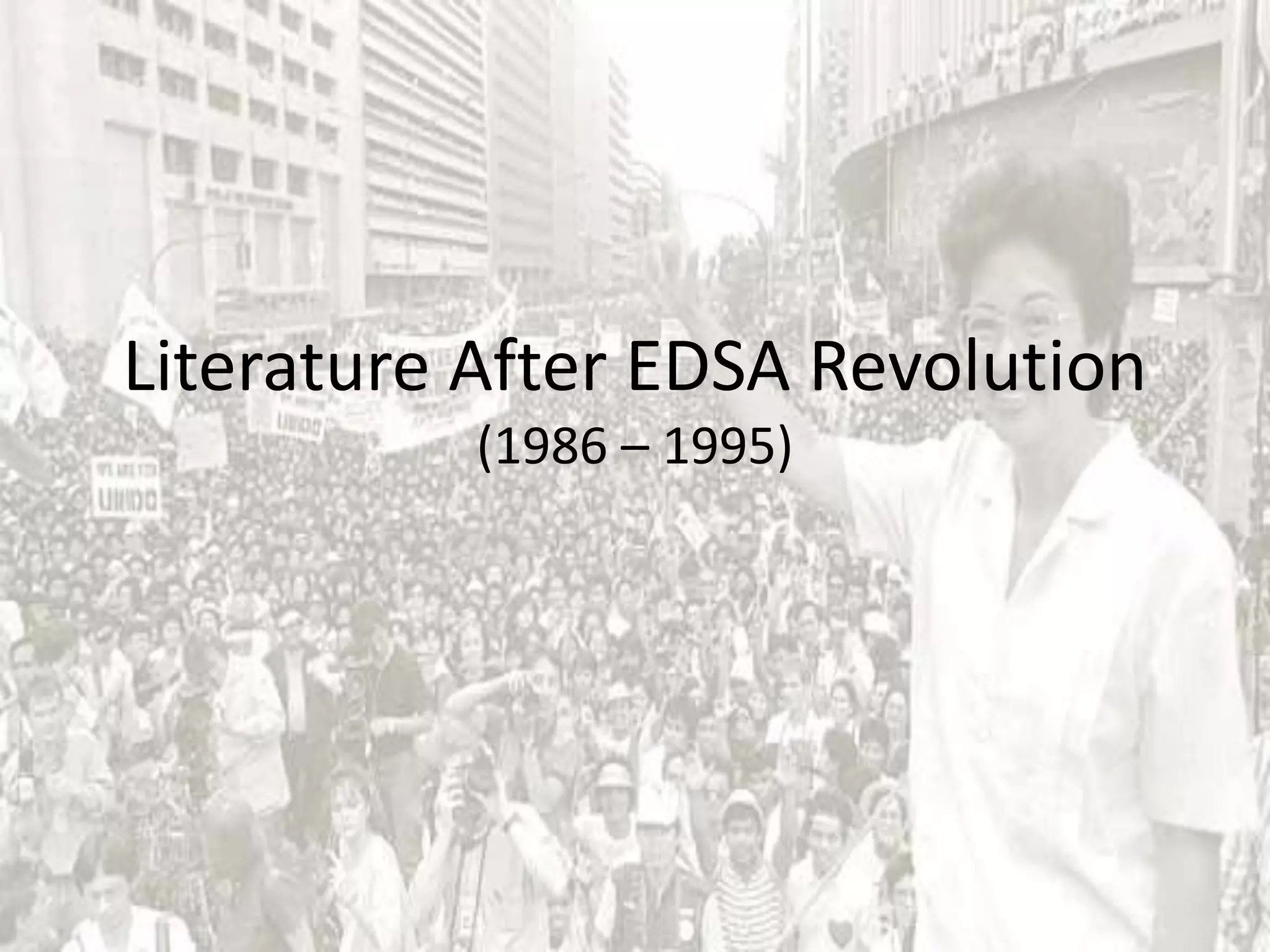 Literature after EDSA revolution | PPTX