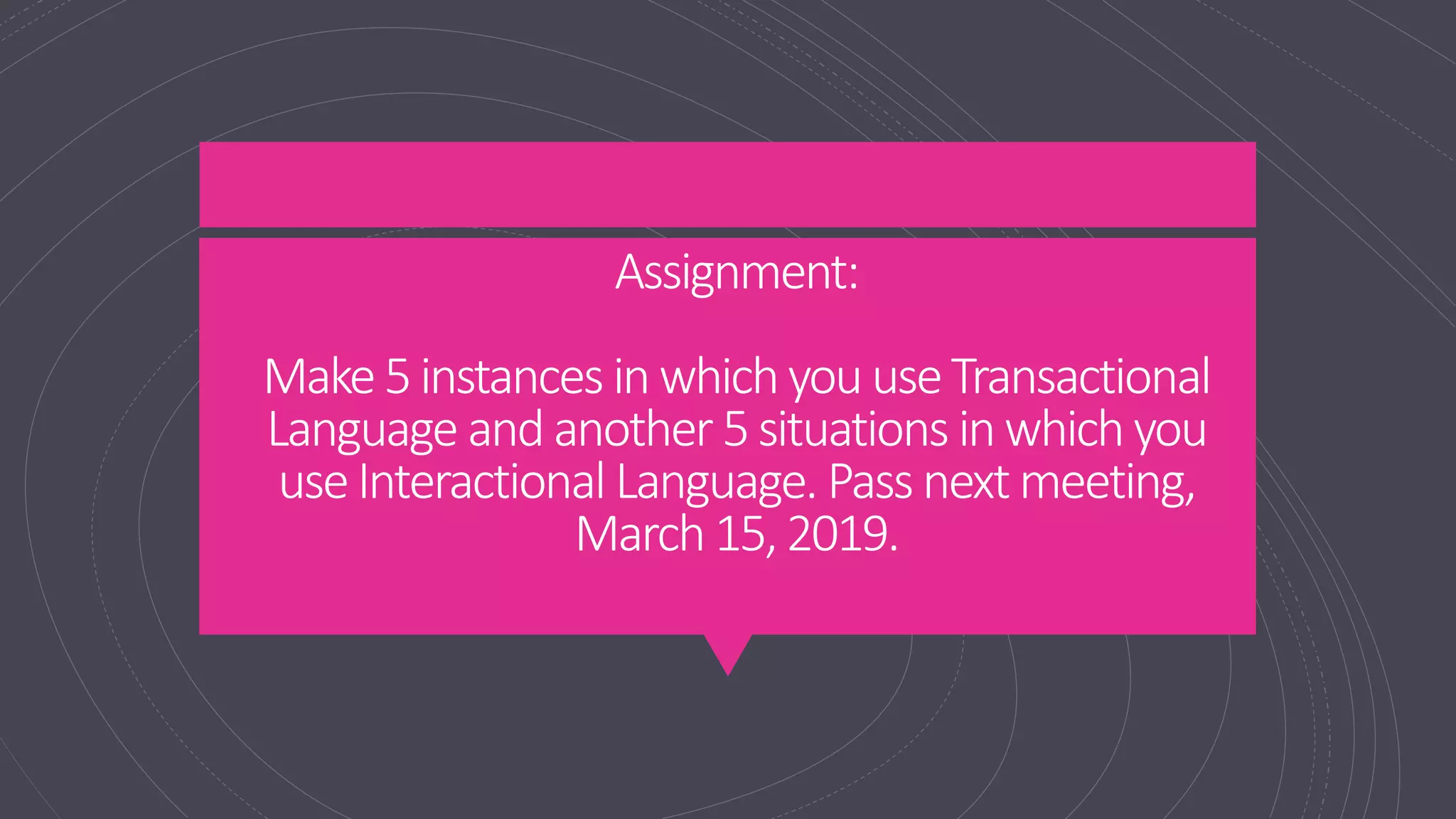 Transactional and Interactional Language | PPTX