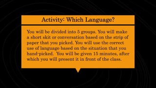 Transactional and Interactional Language | PPTX