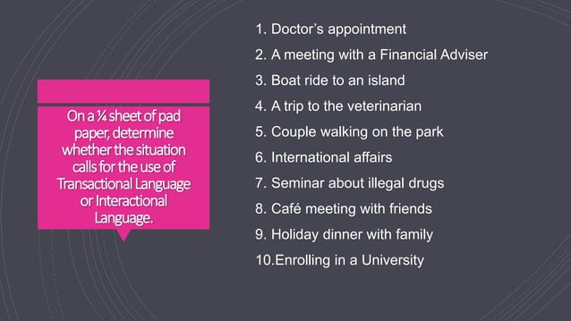 Transactional and Interactional Language | PPTX