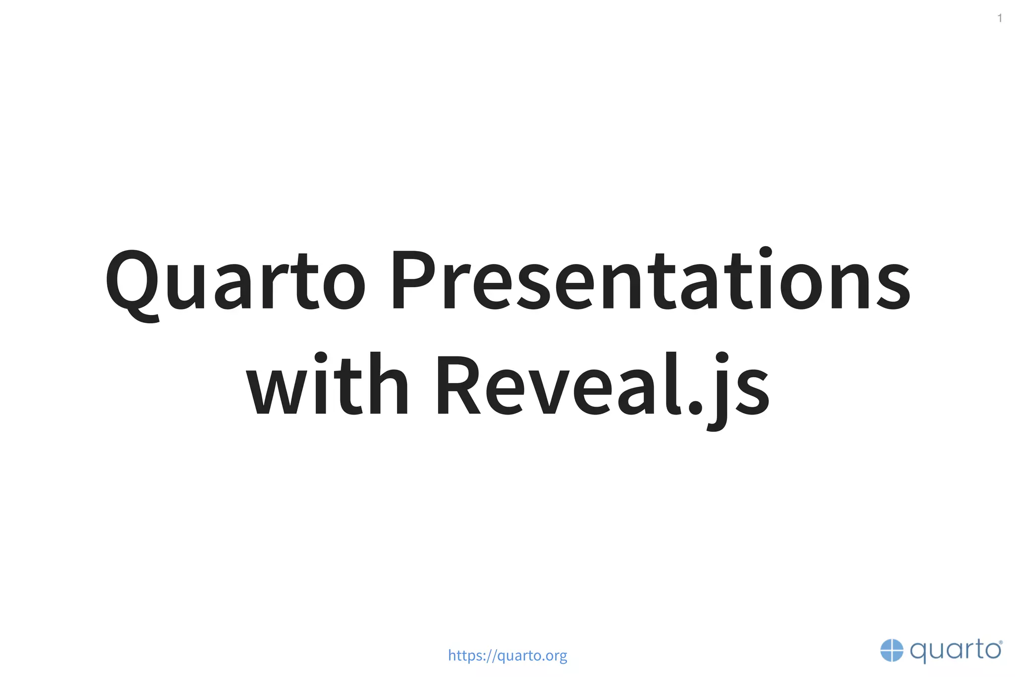 Quarto Presentations with Reveal.js