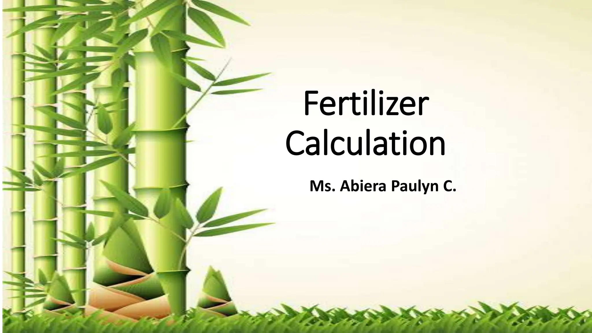 Fertilizer Calculation PowerPoint Presentation | PPTX