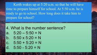 Solving Problems Involving Time Math 5 .pptx