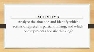 DEMO TEACHING PPT (Partial and holistic thinking | PPTX