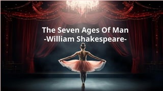 Power Point Presentation of The Seven Ages of Man by William ...