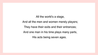 Power Point Presentation of The Seven Ages of Man by William ...