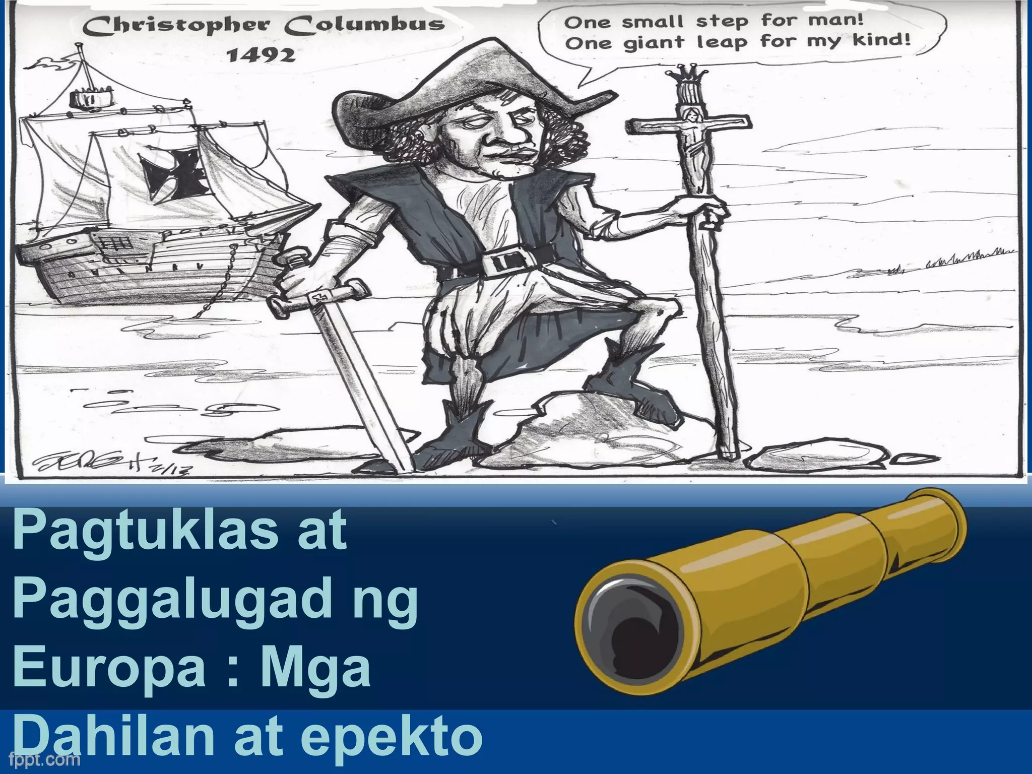 Panahon ng Pagtuklas at Paggalugad ( using the Editorial cartoon ...