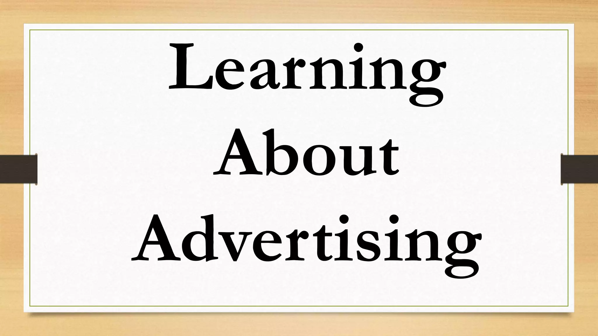 Learning About Advertisements ppt grade 10 | PPTX