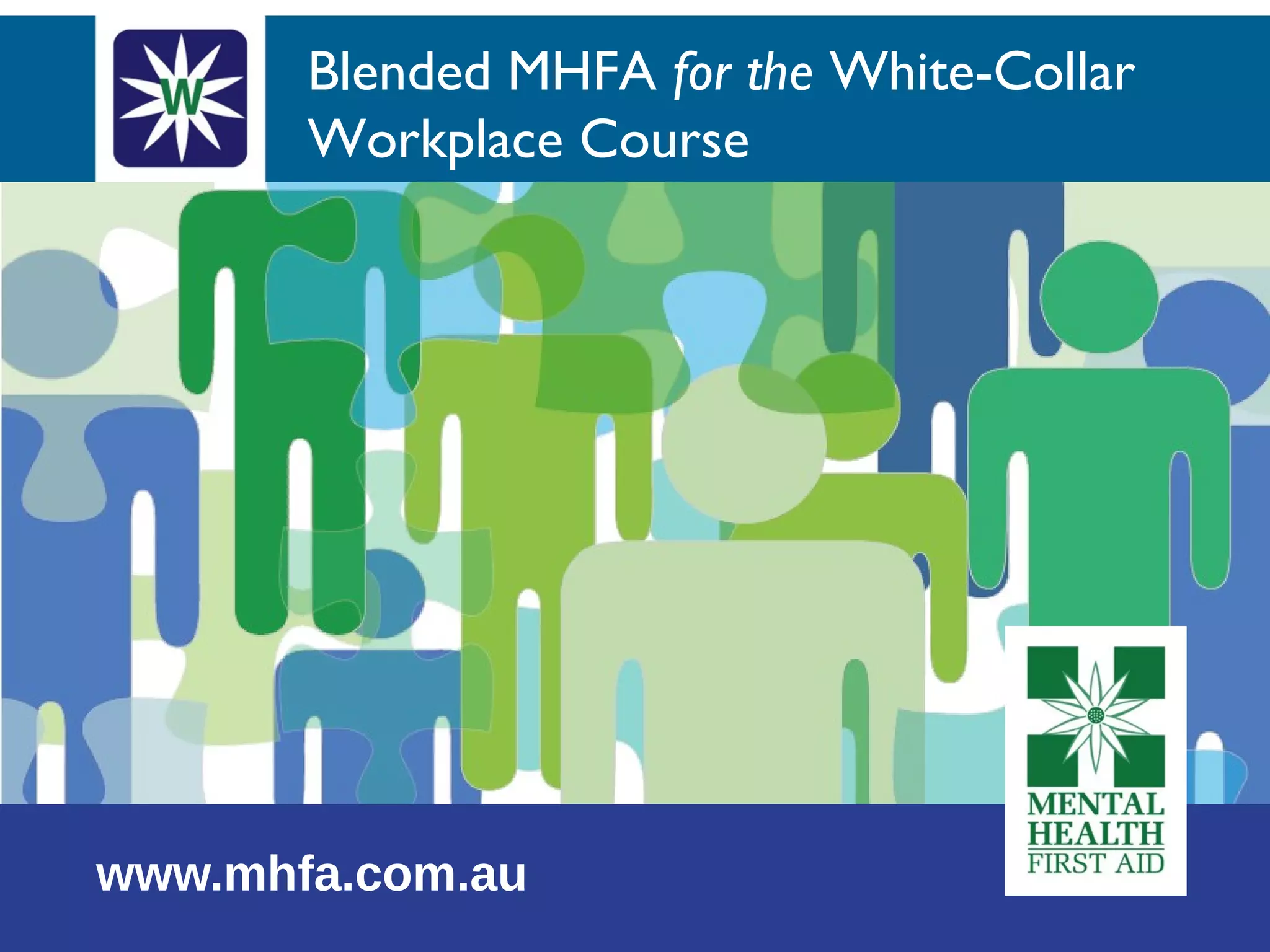MHFA in the Workplace - Demonstration eLearning | PPT