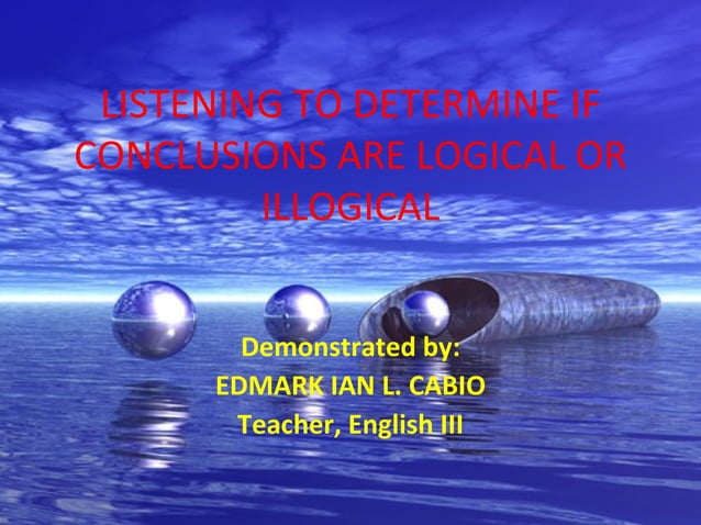 Teaching on Logical and Illogical Conclusions | PPT | Educational ...
