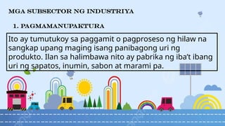 Sektor ng Industriya Araling Panlipunan 9 | PPTX