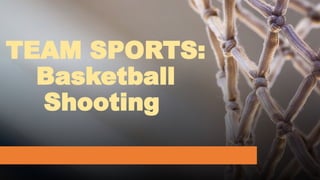 Demo_Basketball-shooting demo po ito ng basketball | PPTX