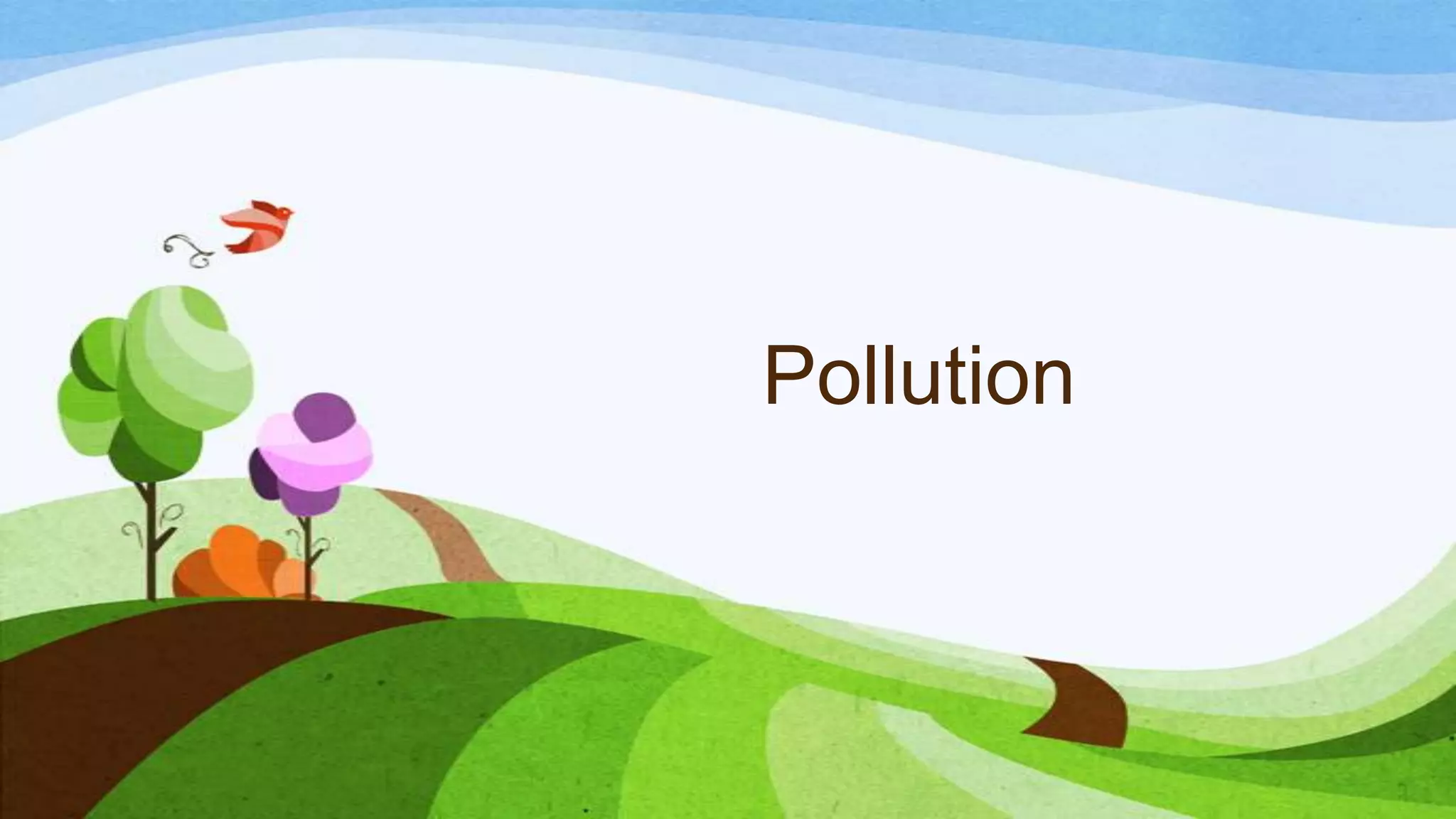 Pollution ppt for demo teaching | PPT