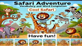 LEARN SAFARI ANIMAL VOCABULARIES FOR GRADE 3 | PPT