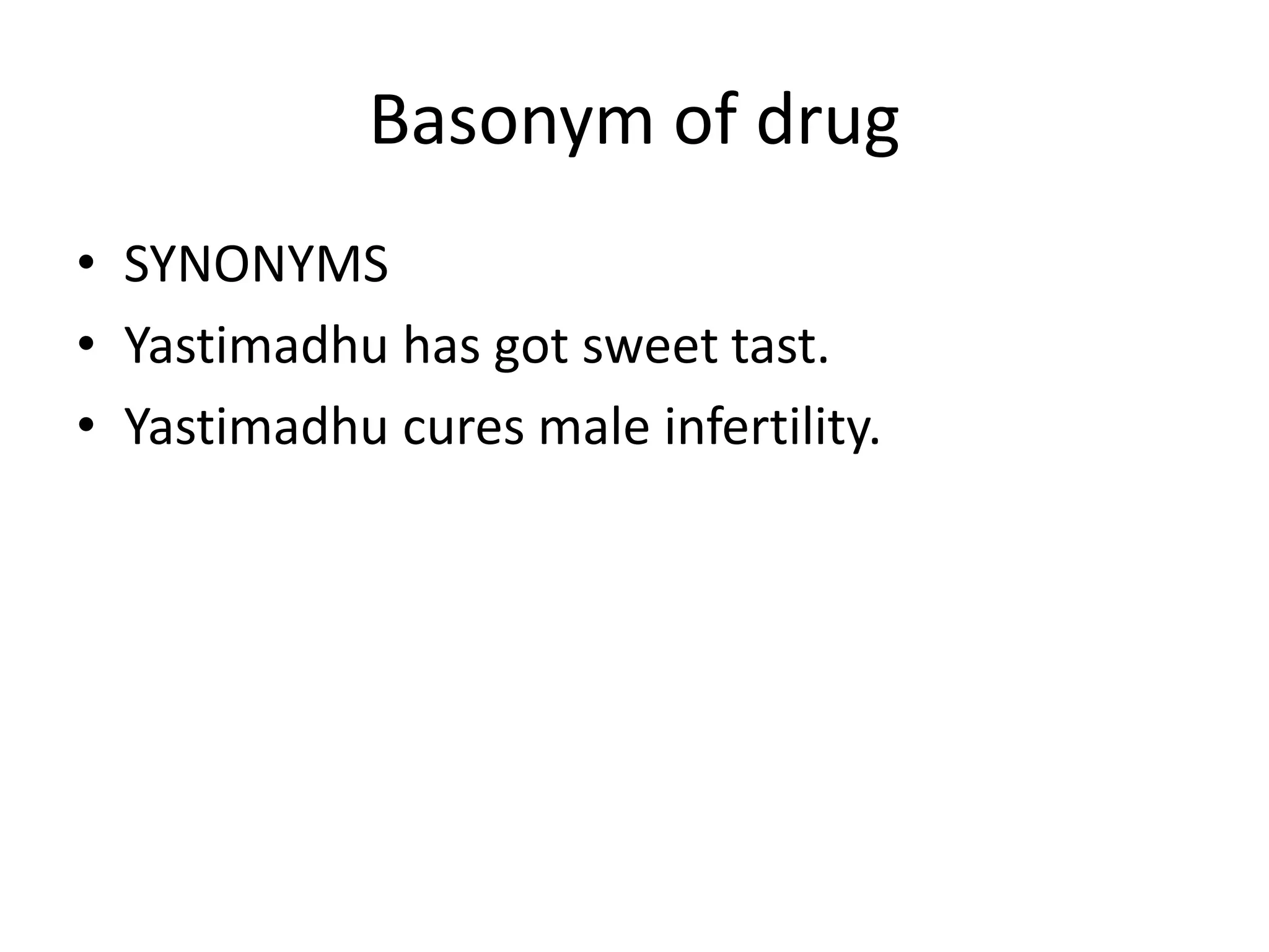 Dravya Parichaya Yasti Madhu and Yavani | PPTX