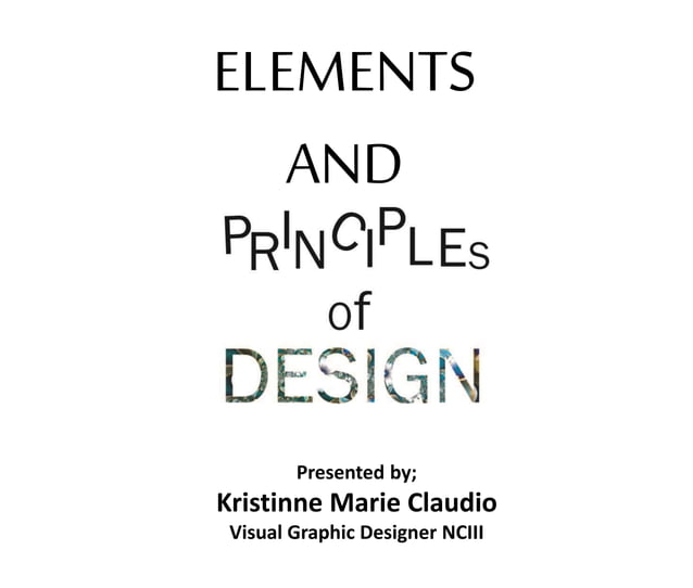Elements and Principles of Design | PPTX | Painting | Arts and Crafts